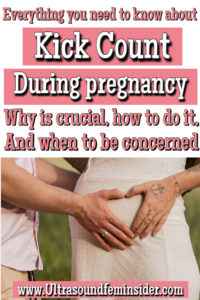 Kick Counts During Pregnancy. How to do it and Why is Important ...